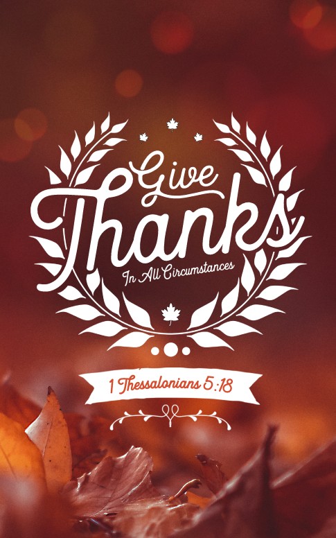 ShareFaith Media » Give Thanks In All Circumstances Church Bulletin ...