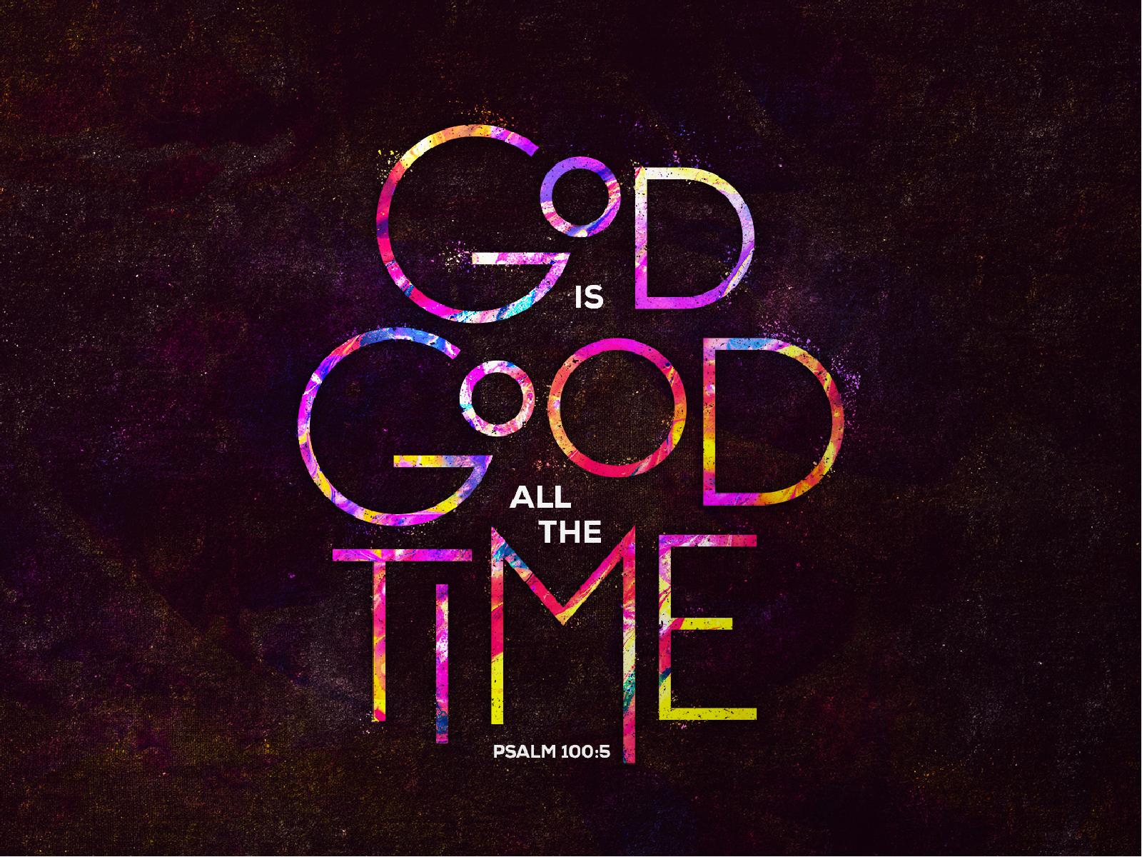 ShareFaith Media » God is Good All The Time Church Bulletin ...