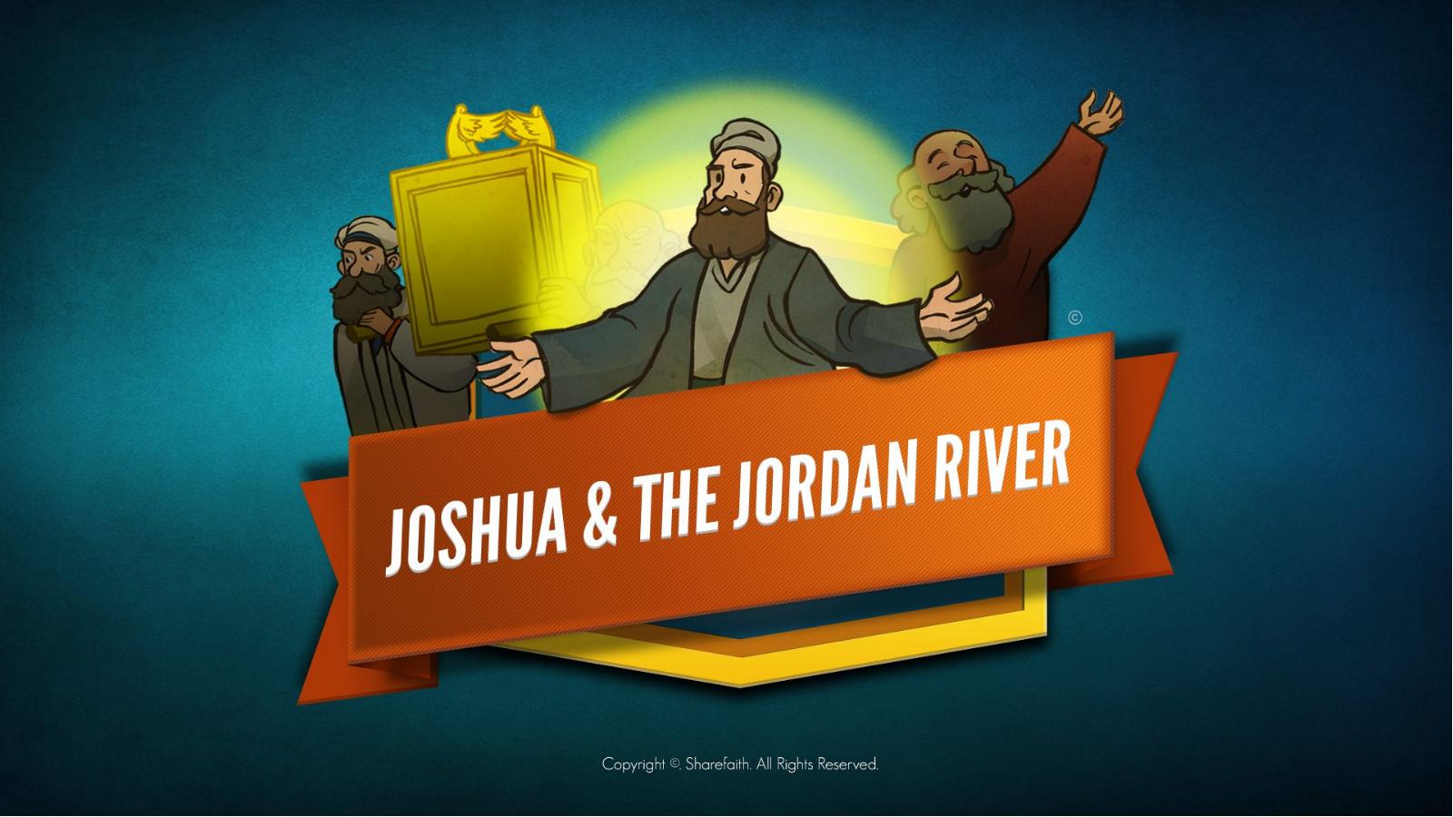 ShareFaith Media » Joshua 3 Crossing the Jordan River Kids Bible Story ...