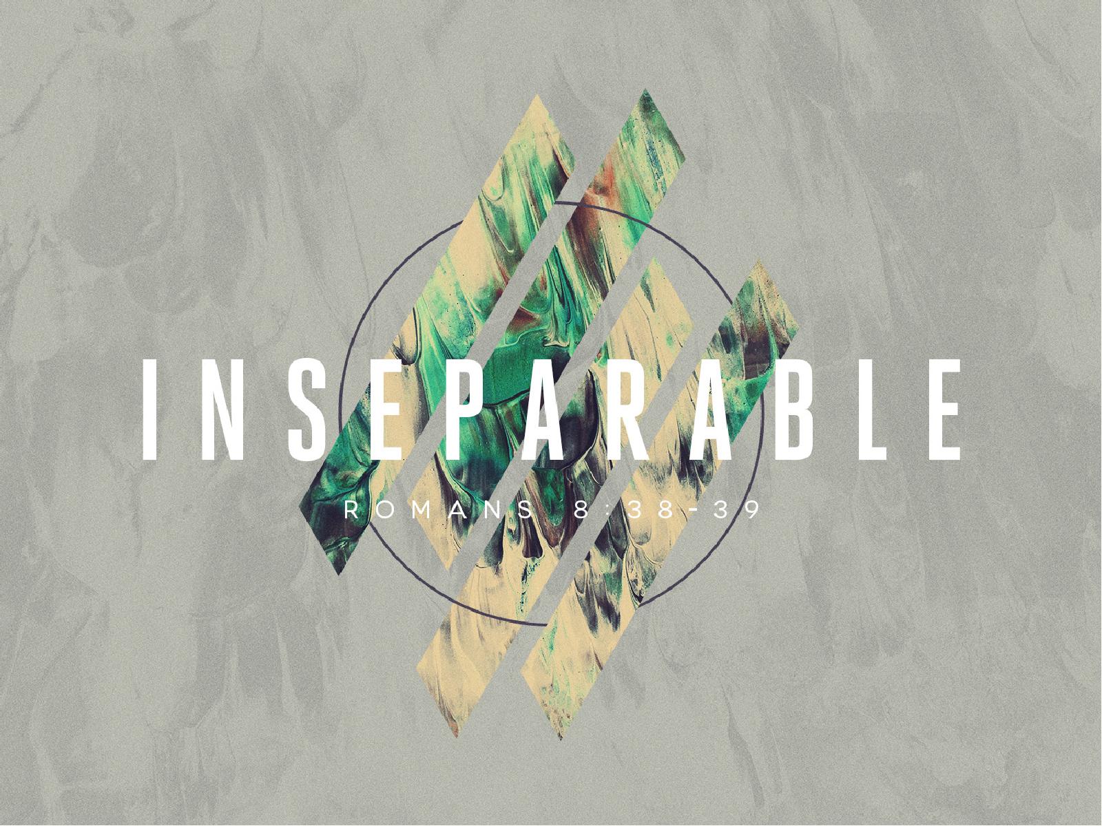 ShareFaith Media » Inseparable Sermon PowerPoint – ShareFaith Media