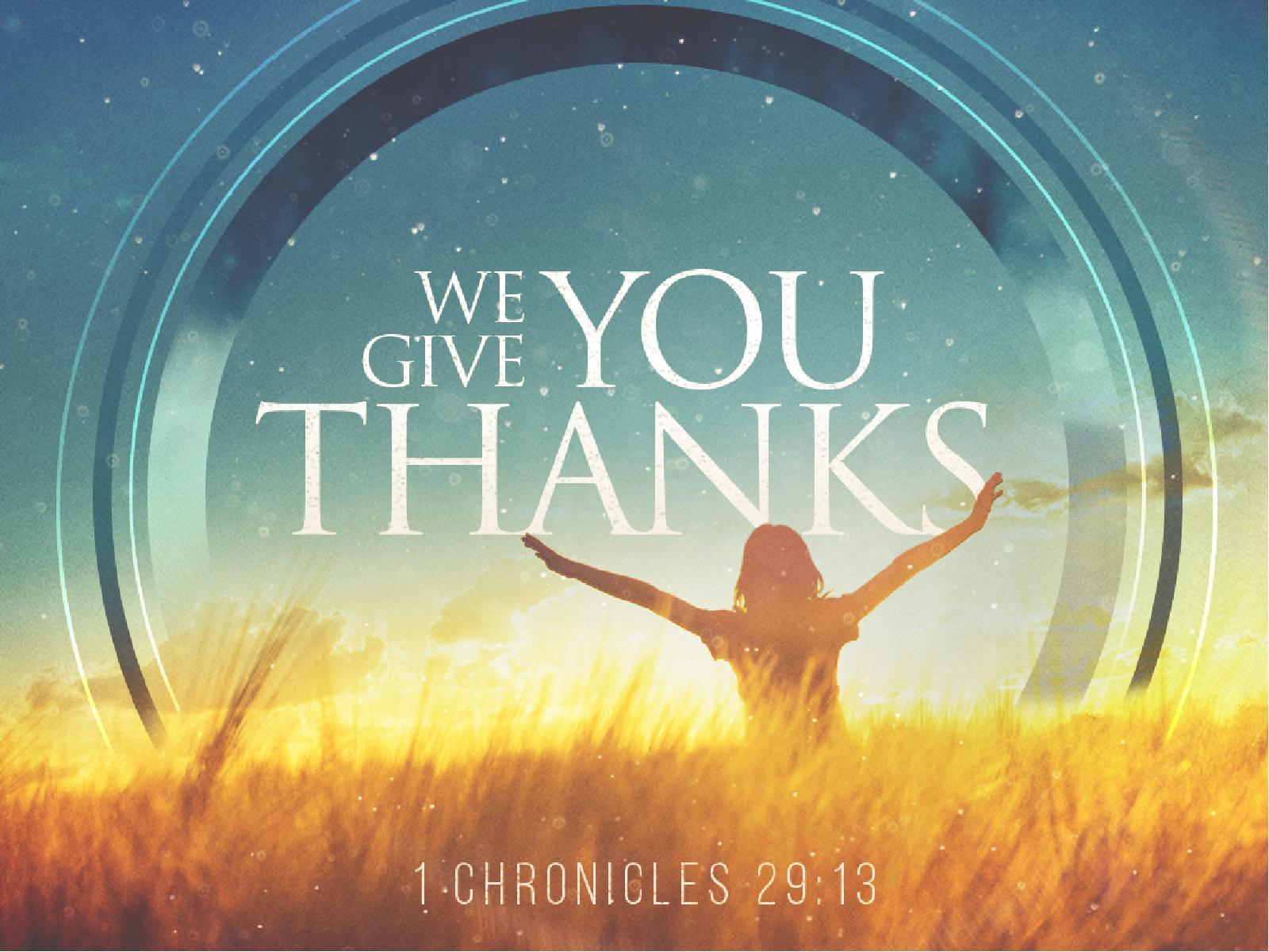 ShareFaith Media » We Give You Thanks Christian PowerPoint – ShareFaith ...