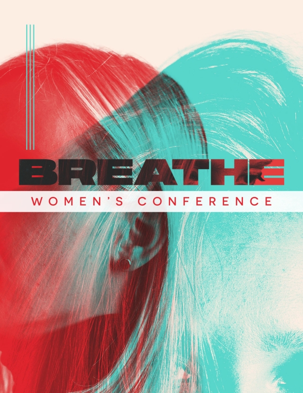 ShareFaith Media » Breathe Women’s Conference Church Flyer – ShareFaith ...
