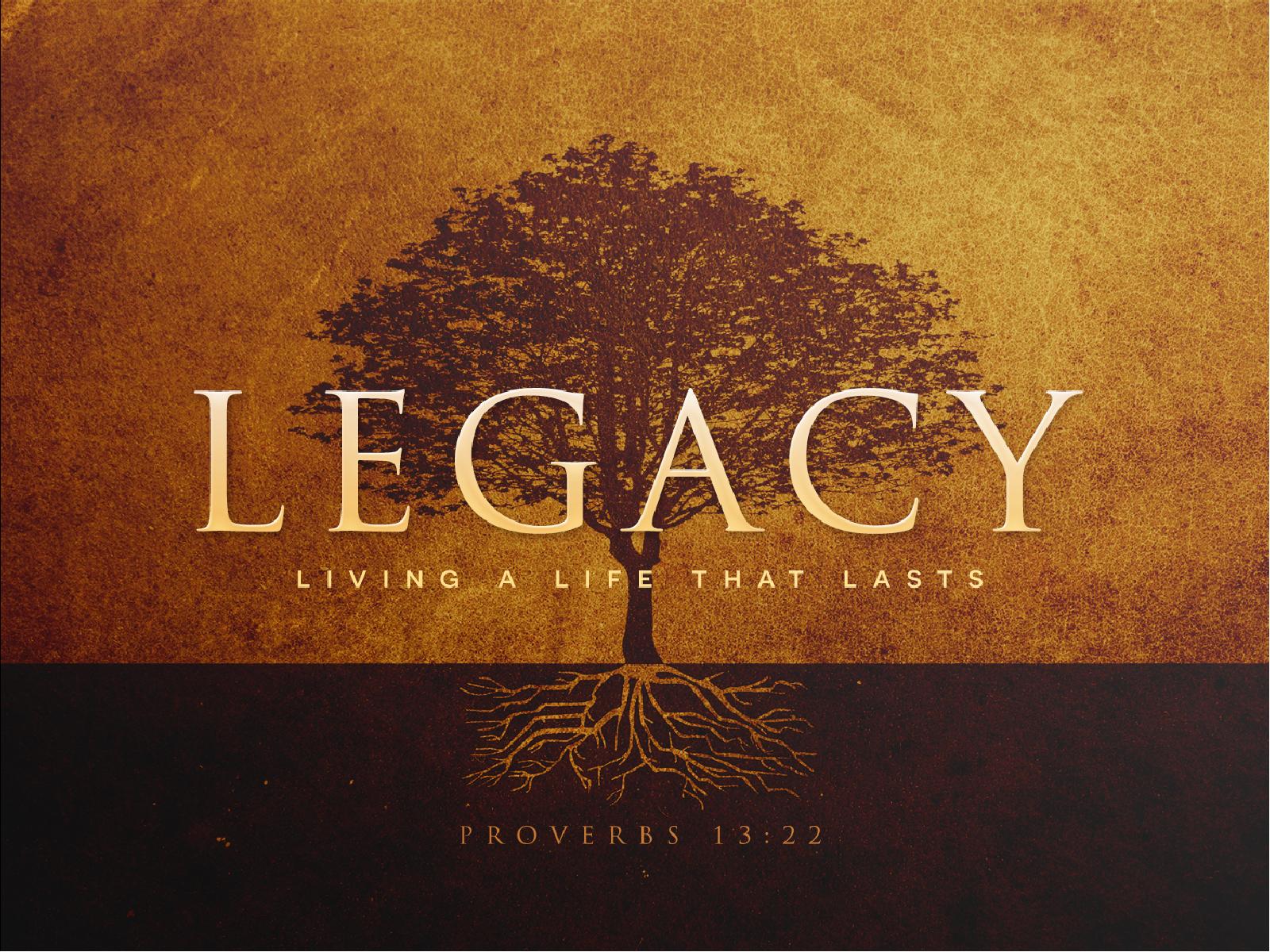 ShareFaith Media » Leaving A Godly Legacy Sermon PowerPoint ...