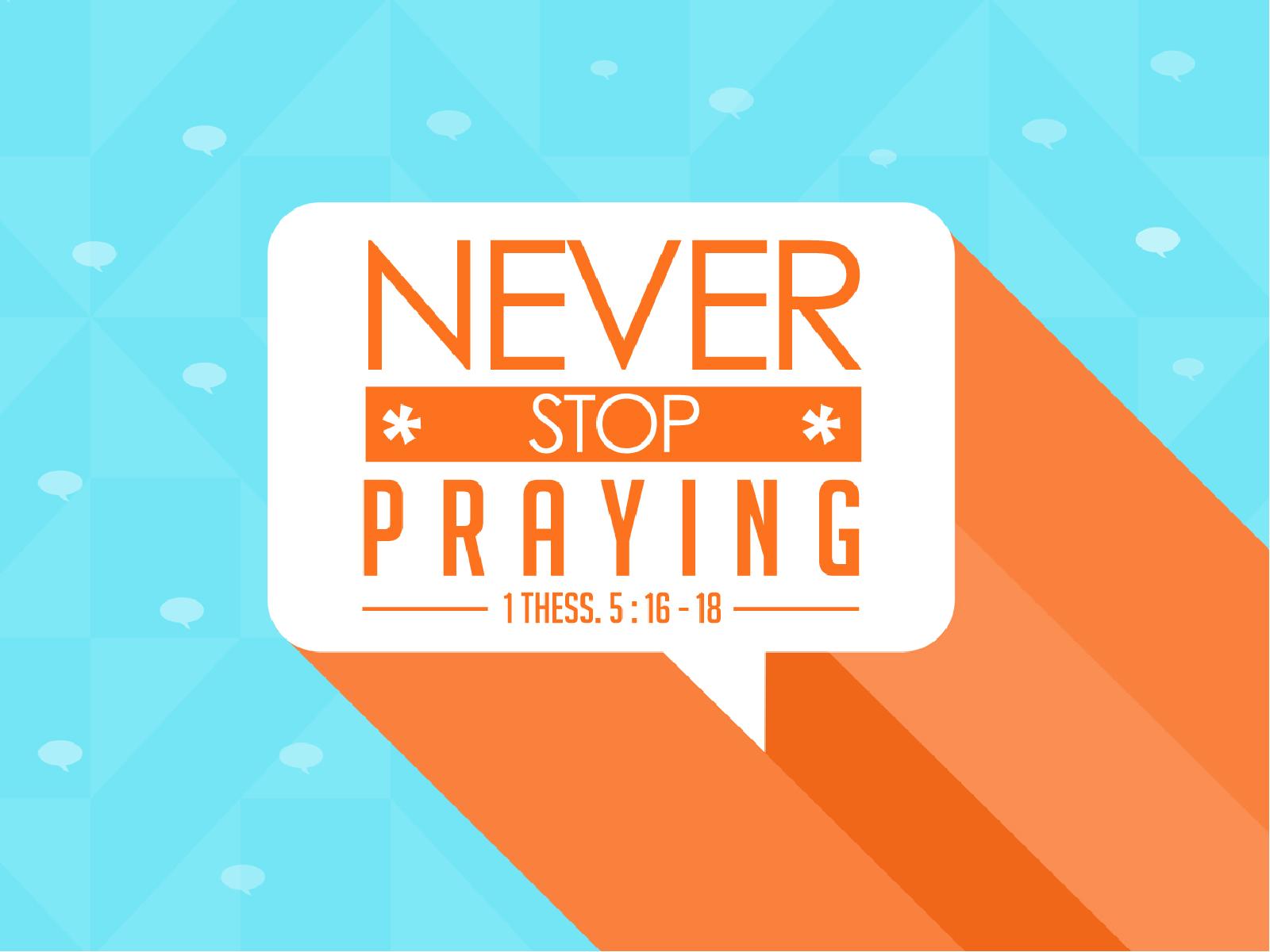 ShareFaith Media » Never Stop Praying Ministry Flyer – ShareFaith Media